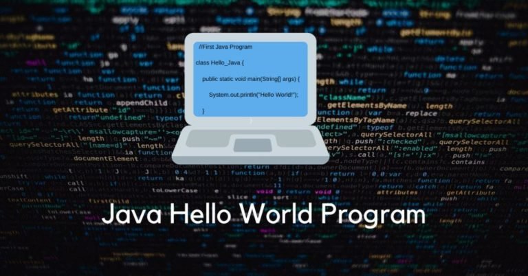 Java Hello World Program - Daily Java Concept