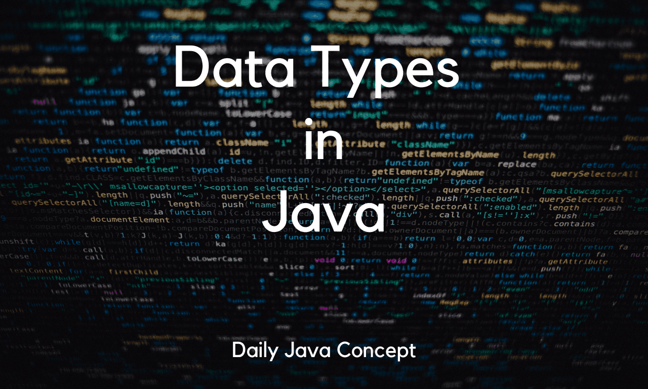 Data Types In Java Daily Java Concept